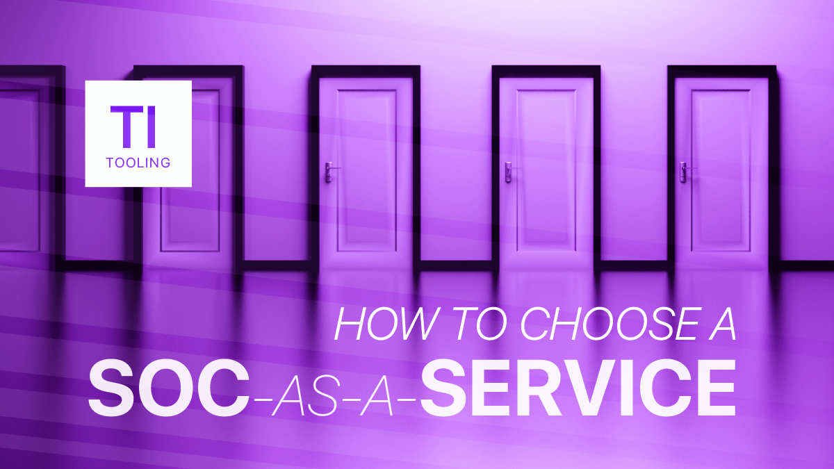 How To Choose a SOC-as-a-Service – Innovate Cybersecurity | Threat ...