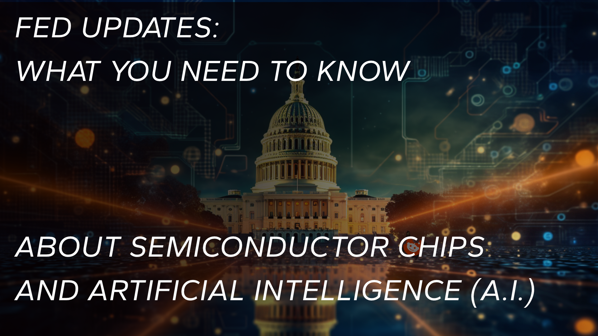 Fed Updates: What You Need to Know About Semiconductor Chips and AI ...
