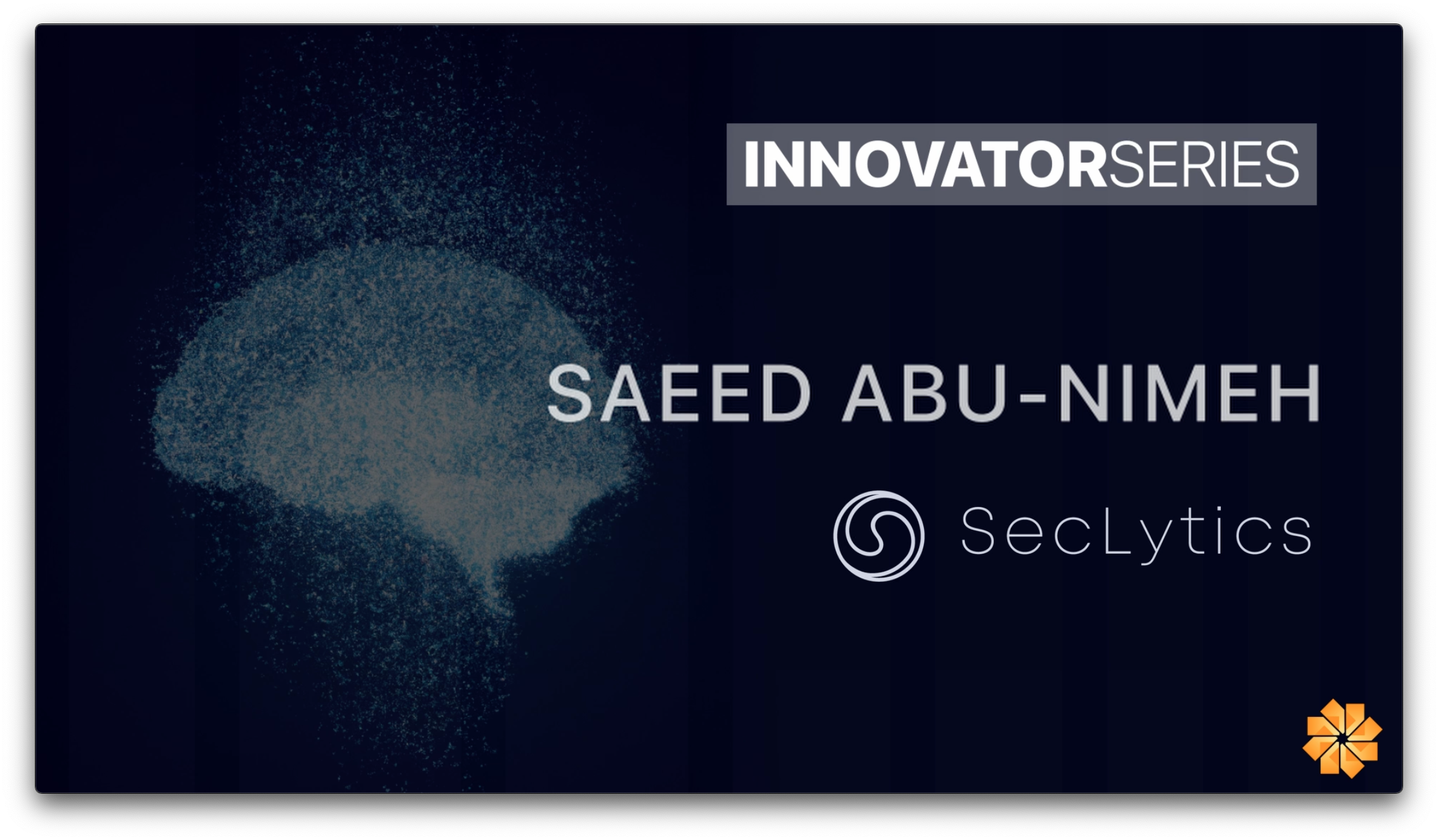 Innovator Series EP8: Saeed Abu-Nimeh of SecLytics – Innovate ...