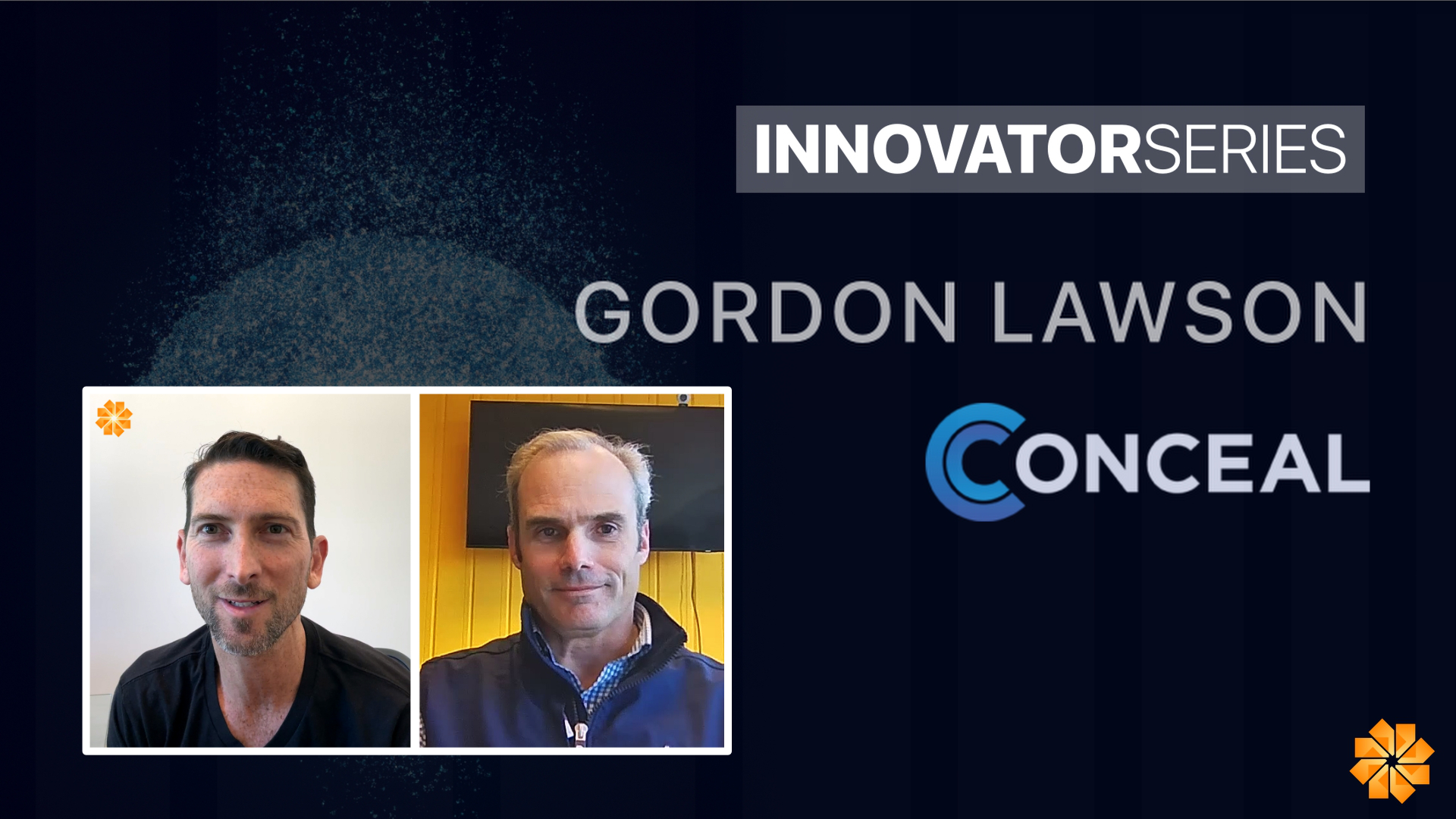 Innovator Series EP9: Gordon Lawson of Conceal – Innovate Cybersecurity ...