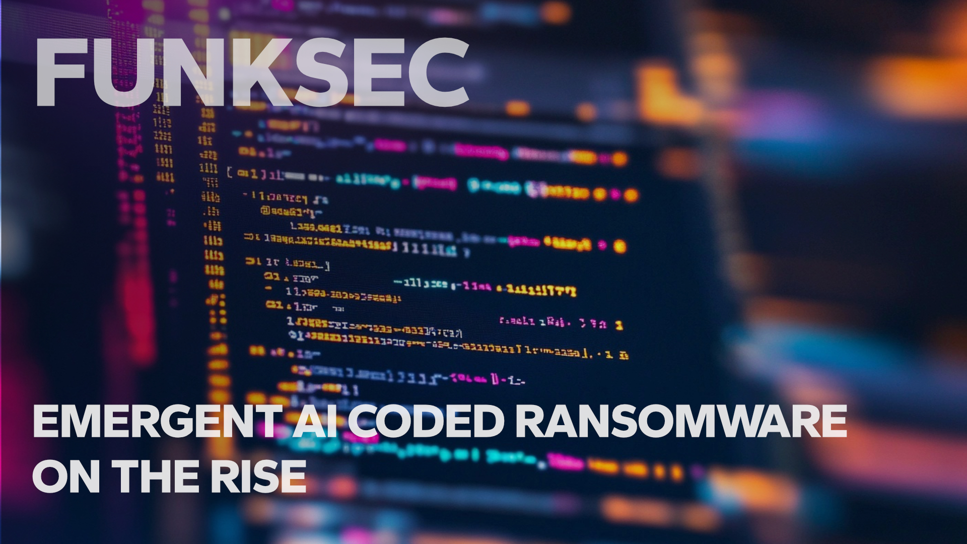 Funksec Emergent Ai Coded Ransomware On The Rise Innovate
